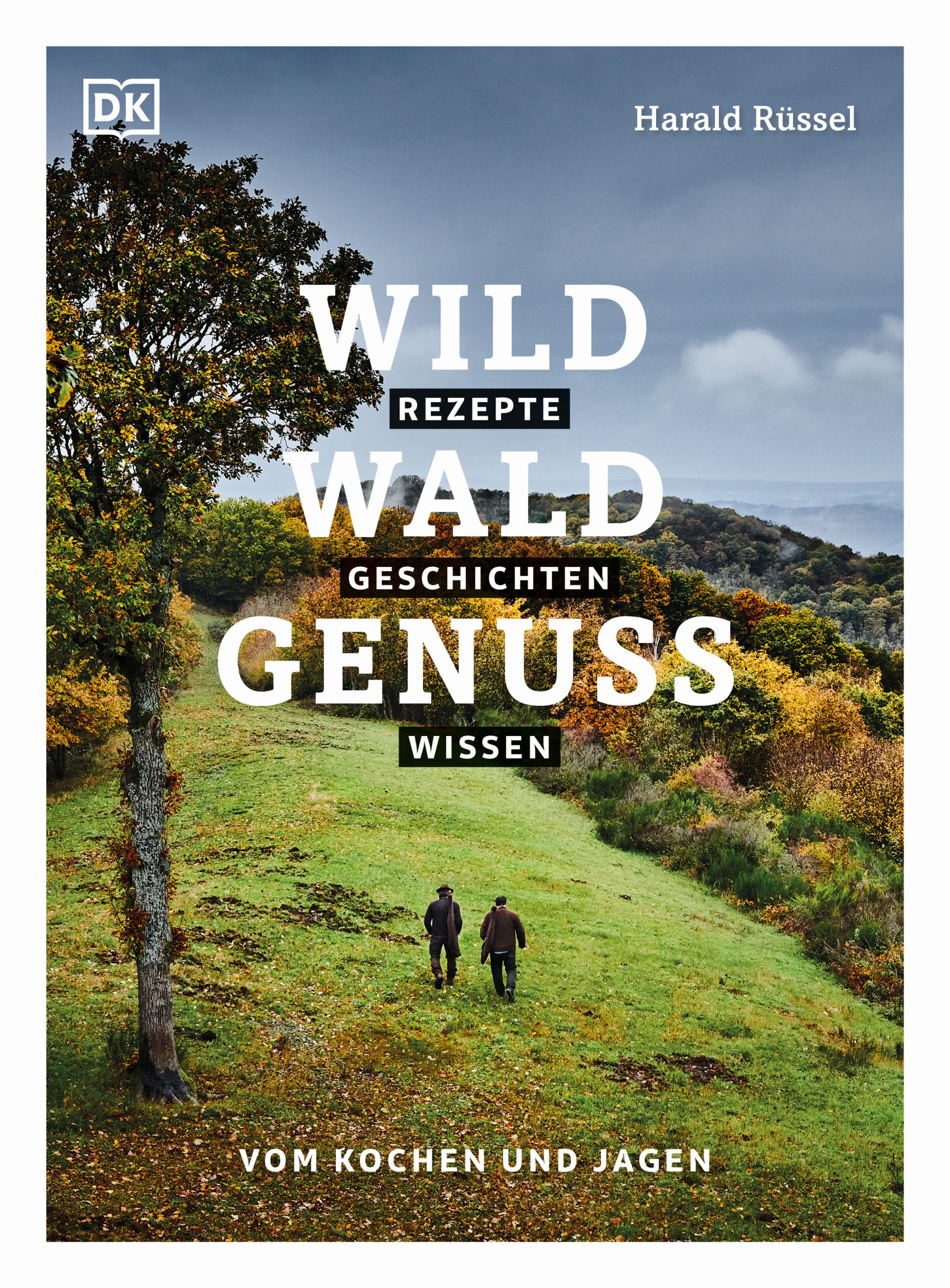 Jäger, Sammler und Köche - Zum Buch "Wild - Wald - Genuss" von Harald ...